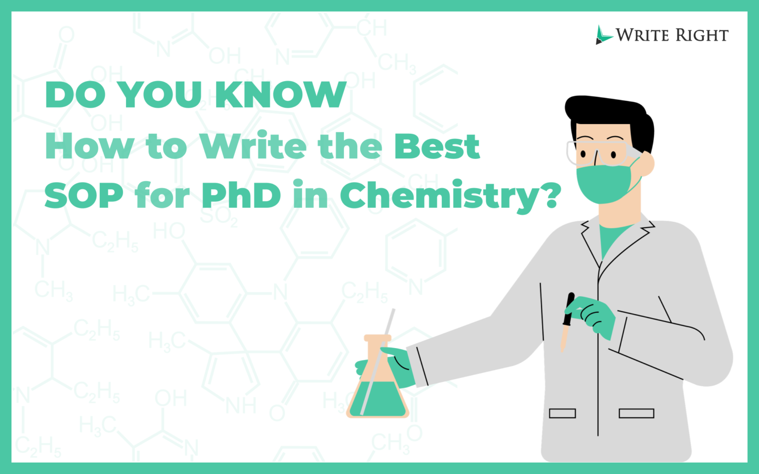 How to Write the Best SOP for PhD in Chemistry? | Write Right