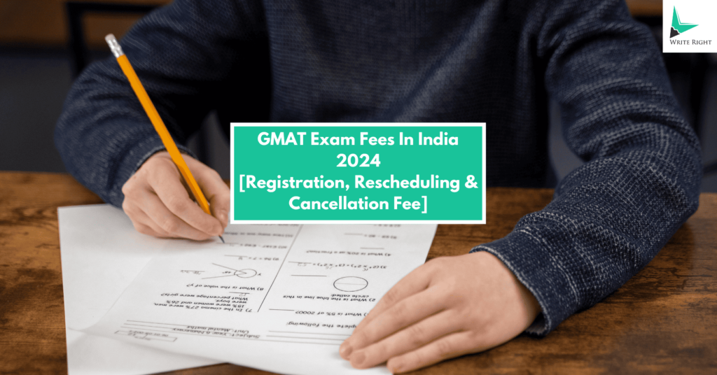 GMAT Exam Fees in India 2025: Registration, Rescheduling