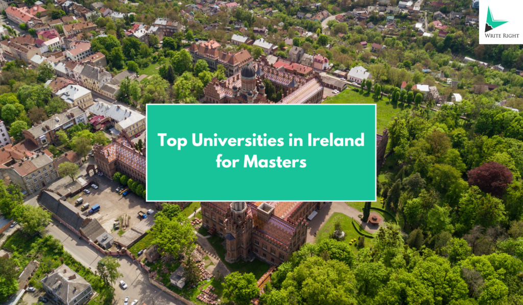 Top 5 Universities in Ireland for Masters | Write Right