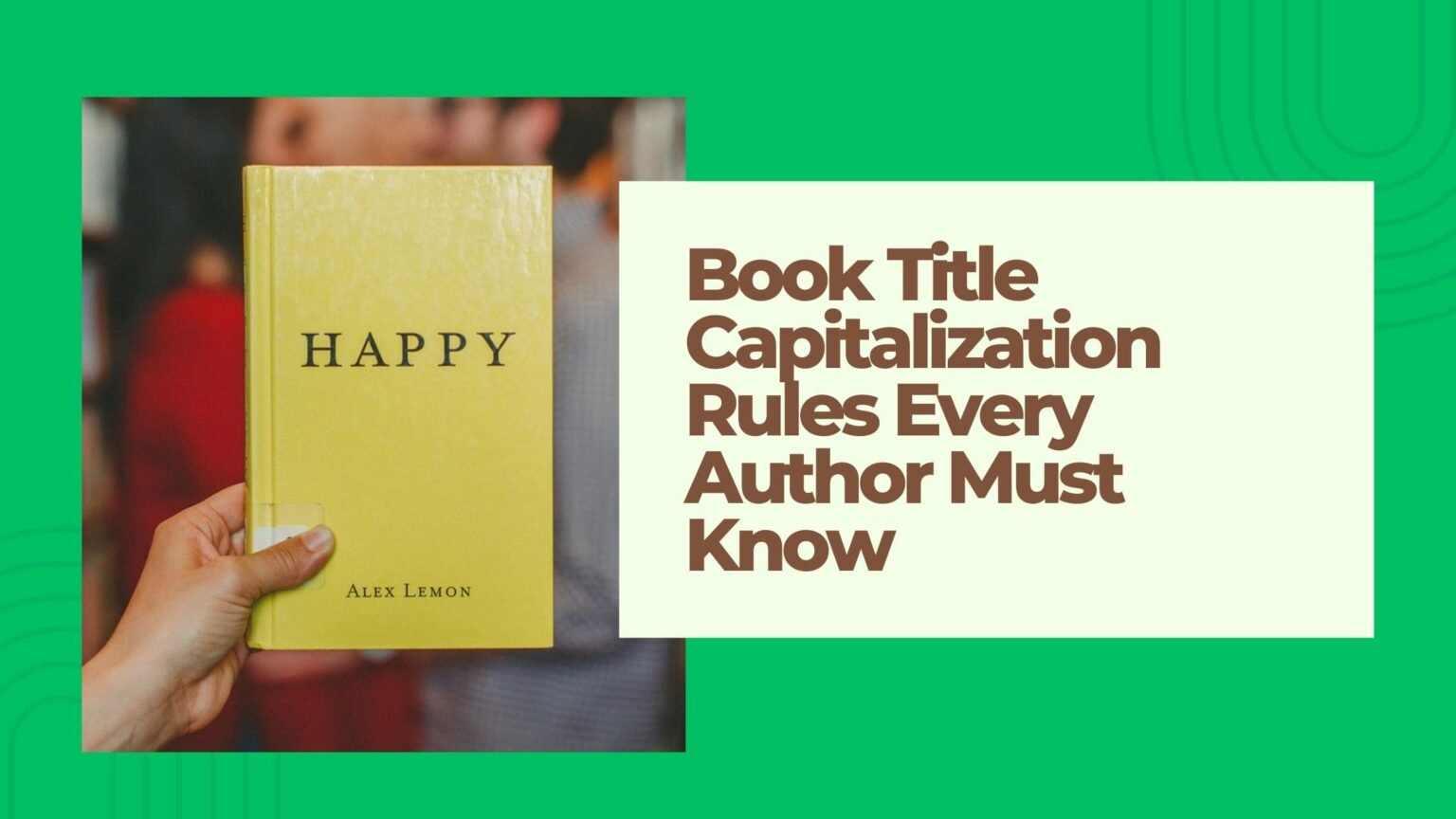 Book Title Capitalization Rules Made Simple